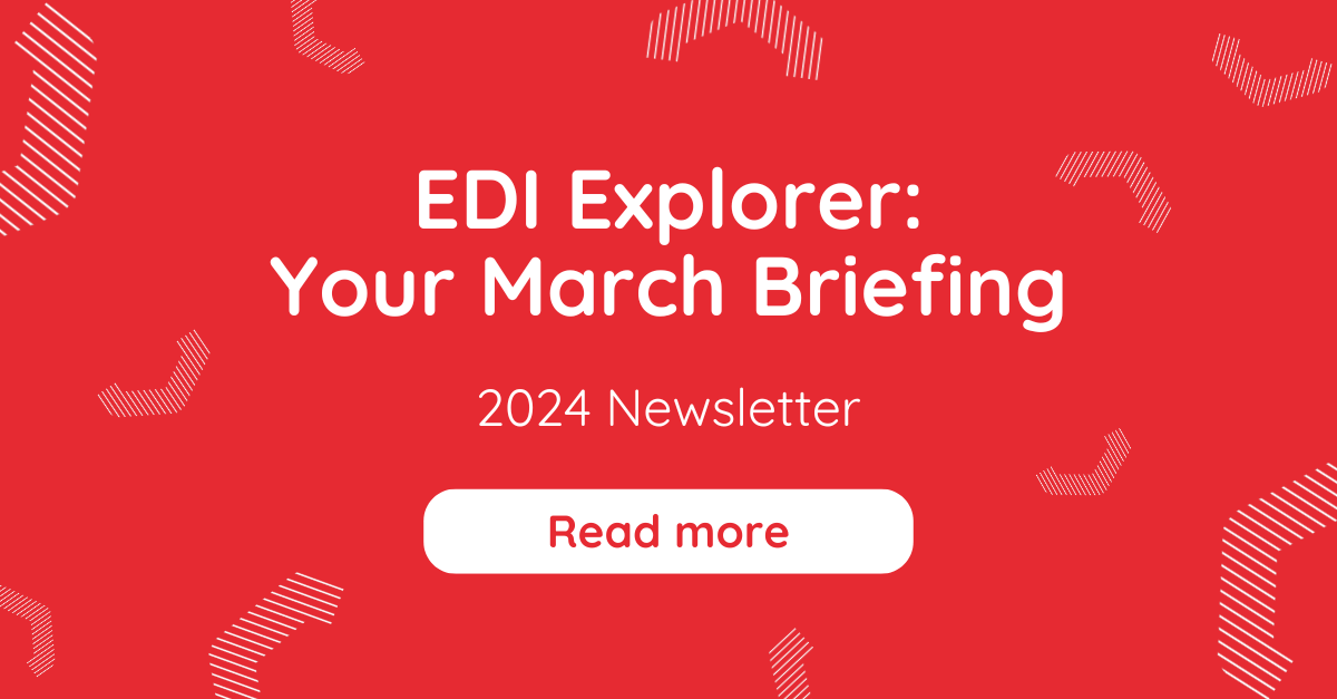 EDI Explorer: Your March Briefing | Exchange Data International